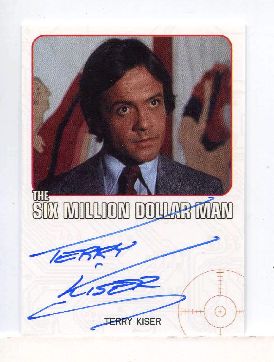 Bionic Collection Six Million Dollar Man Terry Kiser Autograph Card — TvMovieCards.com